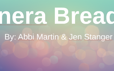 Panera Bread by Jen Stanger on Prezi