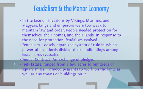 Feudalism & the Manor Economy by Lizzy Ervin