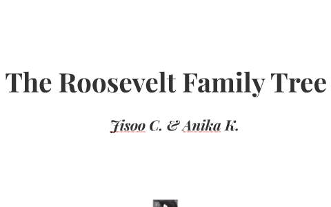 Elliott Bulloch Roosevelt Family Tree