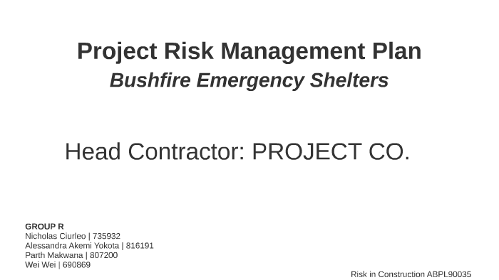 Project Risk Management Plan Bushfire Emergency Shelters by Alessandra ...