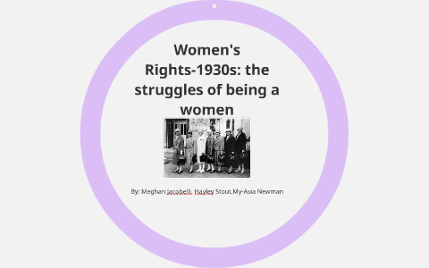 Women's Rights-1930s by Meghan Jacobelli on Prezi