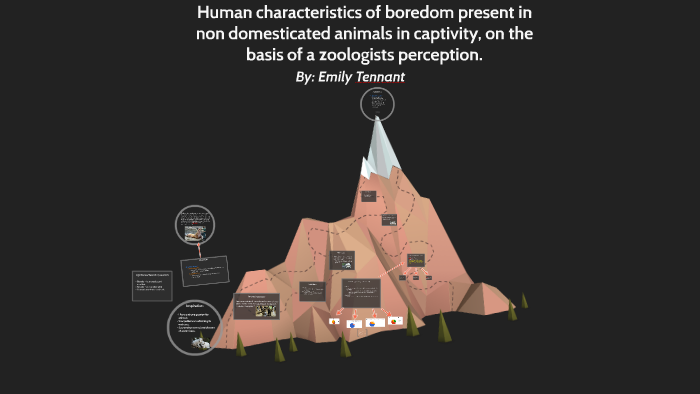 Human characteristics of present in non domesticated animals by on Prezi