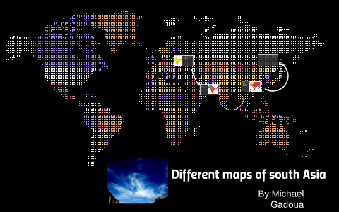 Different maps of south asia by michael gadoua on Prezi