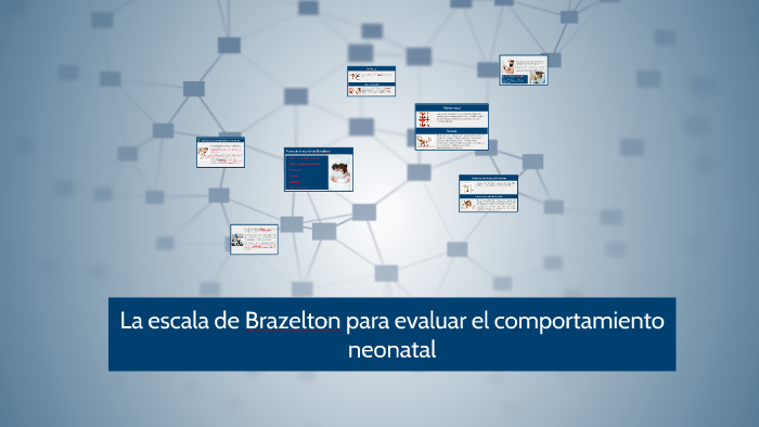 La escala de Brazelton para evaluar el comportamiento neonat by Ana ...