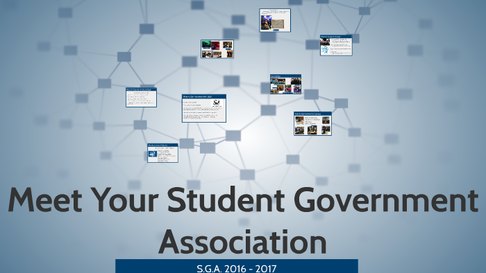 Meet Your Student Government Association by C M on Prezi