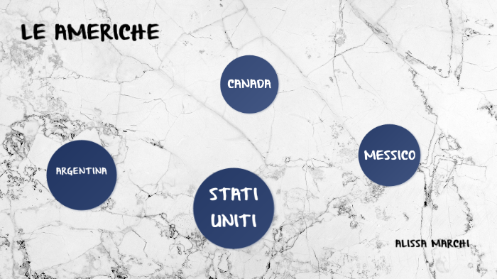 le americhe by alissa marchi on Prezi