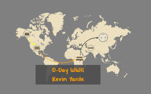 D-Day WWII by kevin yarde on Prezi