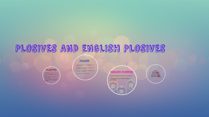 PLOSIVES by Mafe Sanchez on Prezi