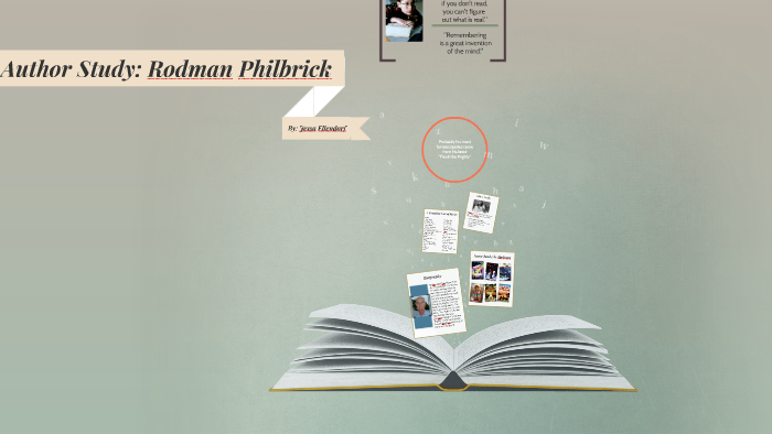 Rodman Philbrick by Jessa Ellendorf on Prezi