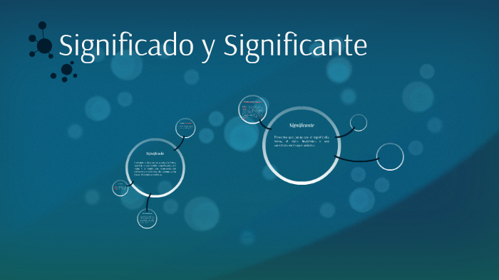 Significado y Significante by Ramiro Solórzano on Prezi