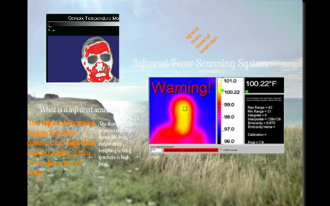 Infrared Fever Scanning System by raequan shell on Prezi