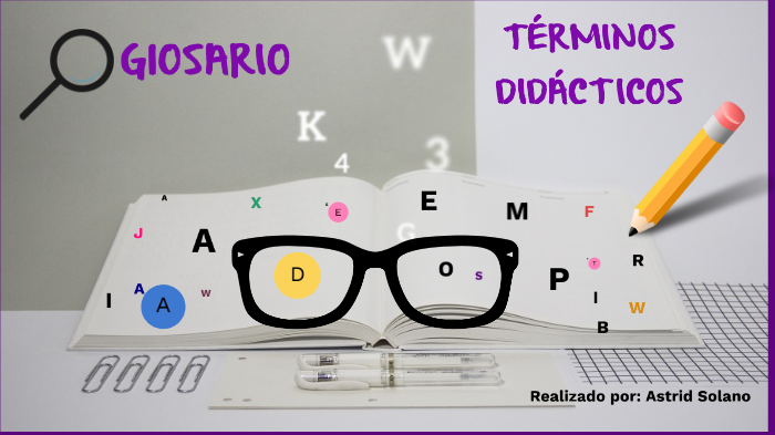 Glosario by Astrid Solano on Prezi