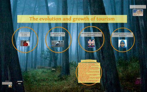 The evolution and growth of tourism by abe lebak on Prezi