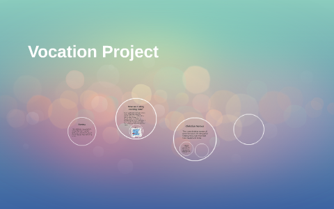 Vocation Project by Amanda O'Brian on Prezi