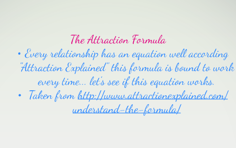 The Attraction Formula by Yesined Ajete on Prezi
