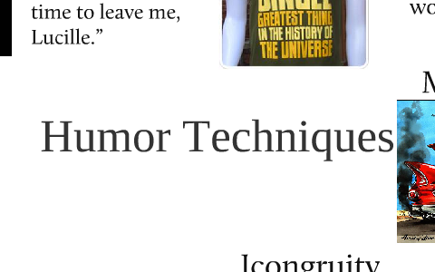 Humor Techniques by Jason Van Swol on Prezi