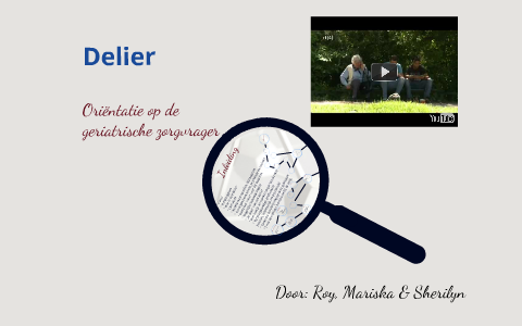 Geriatrische zorgvrager - delier by Sherilyn Wilson