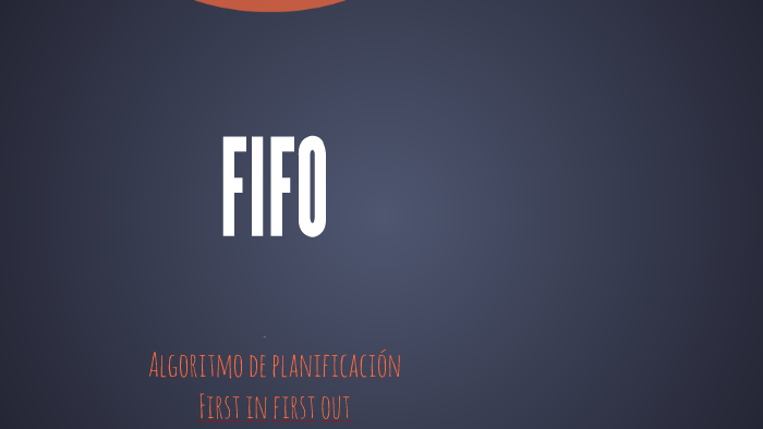 Algoritmo de planificación FIFO by Julieth Muñoz on Prezi Algoritmo de planificación FIFO by Julieth Muñoz on Prezi
