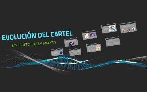 Evolucion del cartel by Gimena Tigre on Prezi