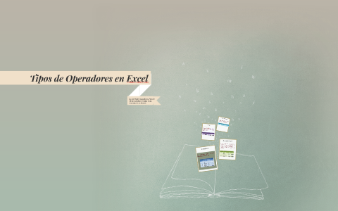 Tipos de Operadores en Excel by Sol Ramírez Bermúdez on Prezi