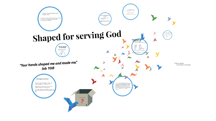Shaped for serving God by Jefferson Pimentel on Prezi