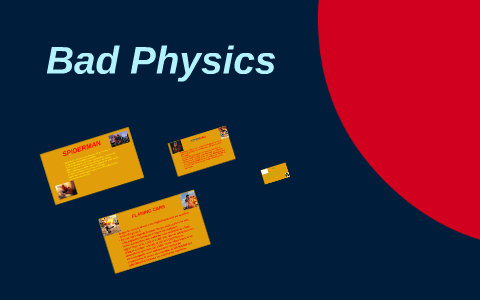 Bad Physics by alex cuevas on Prezi