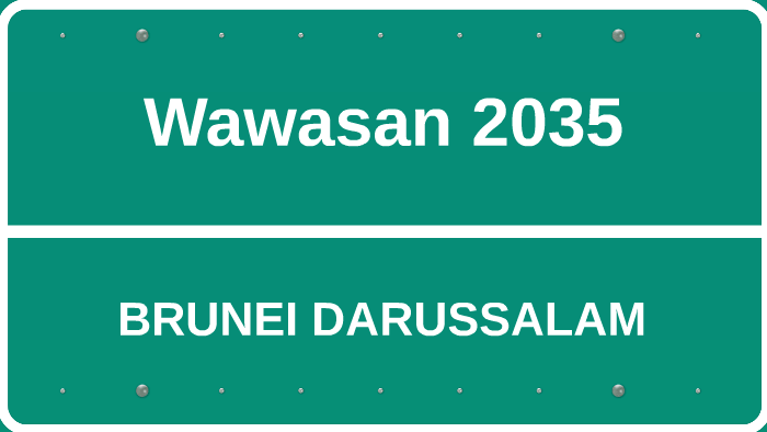 Wawasan Brunei by Nadzri Yahya on Prezi