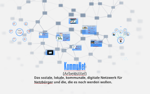 KommuNet by Michael Hebenstreit on Prezi
