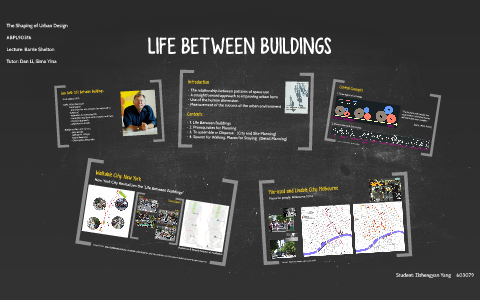 LIFE BETWEEN BUILDINGS by Claire Yang on Prezi