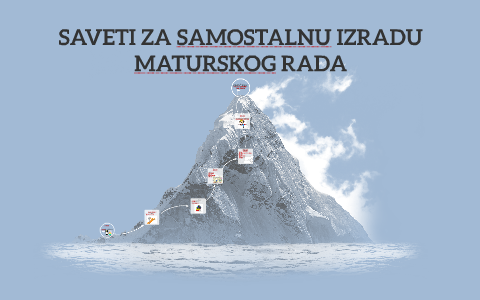 Saveti za samostalnu izradu maturskog rada by N Pp on Prezi