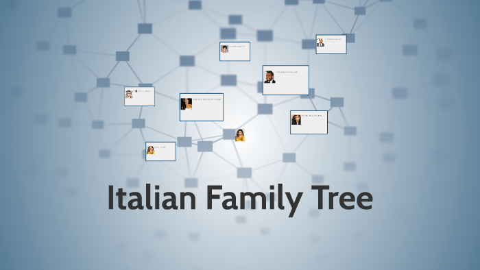 Italian Family Tree by Walter Walker on Prezi
