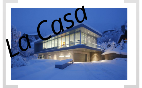 La Casa Project by Juan Jimenez on Prezi