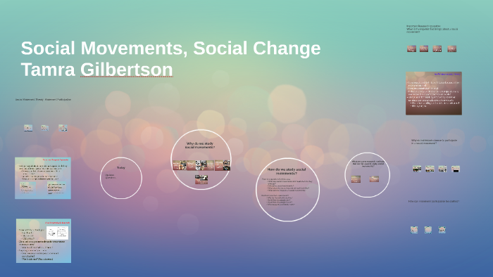 Social Movements, Social Change by Tamra Gilbertson on Prezi