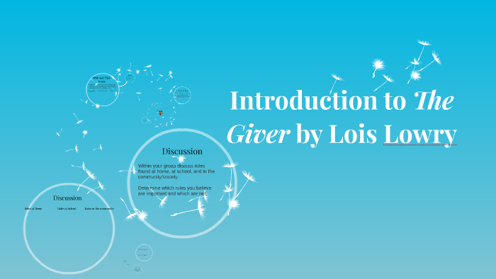 Introduction to The Giver by Lois Lowry by Stephanie Swoboda on Prezi