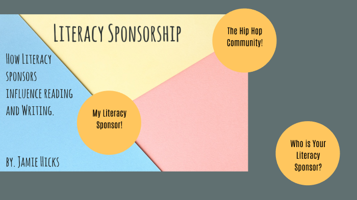 Literacy Sponsorship by Jamie Hicks on Prezi