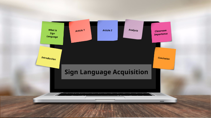 Sign Language Acquisition by Hannah James on Prezi