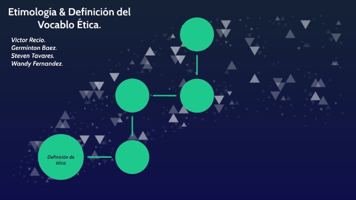 Etimologia y Definicion del vocablo Etica by Steven Daniel Tavares ...