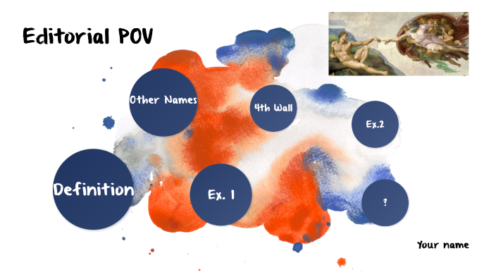 Editorial Point of View by Dominic Cunneen on Prezi