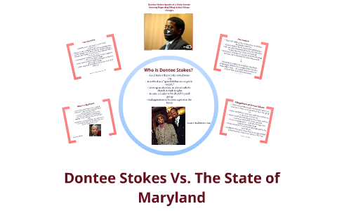 Dontee Stokes vs. The State of Maryland by Phylicia Sampson on Prezi