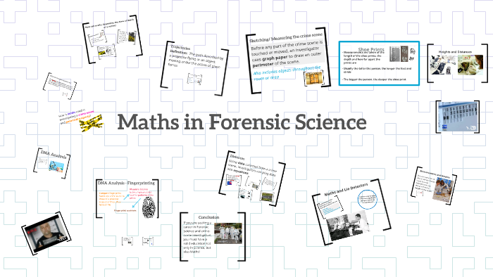 Maths in Forensics Science by on Prezi