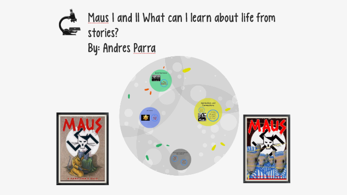 Maus I and II What can I learn about life from stories? by Andres Parra ...