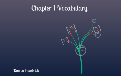 vocabulary terms by Darren Hambrick JR. on Prezi