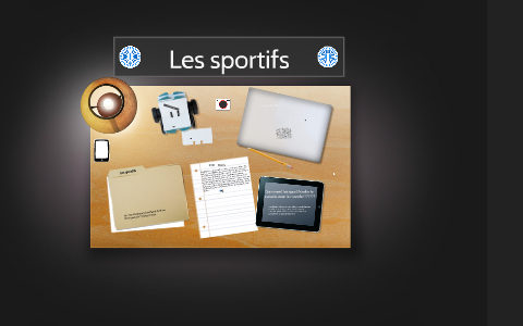 Les sportifs by Kevin Charan on Prezi