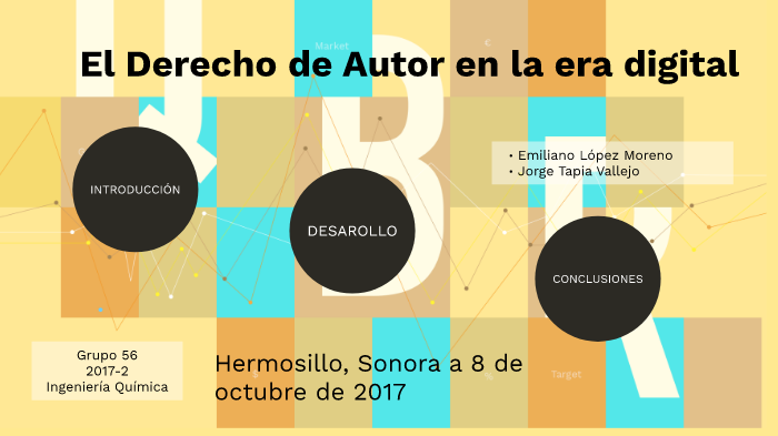 El Derecho de Autor en la Era Digital by Emiliano López on Prezi