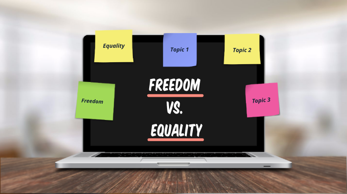 Freedom vs. Equality by Jasmine Hull on Prezi