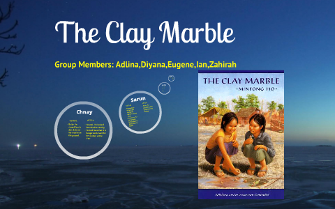 The Clay Marble by Ian Goh on Prezi