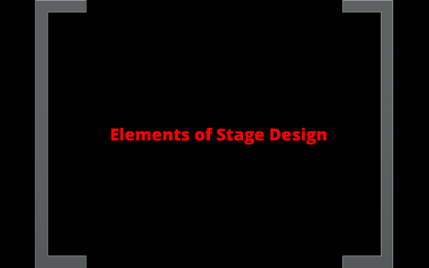 Elements of Stage Design by Jerry Strachan on Prezi