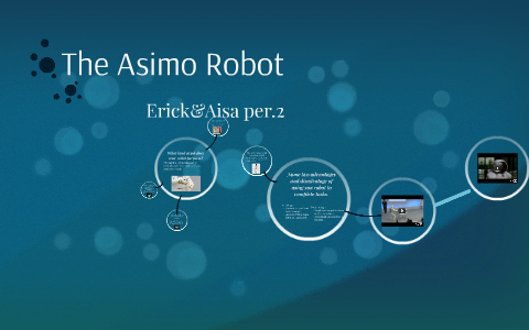 The Asmio Robot by Erick R on Prezi