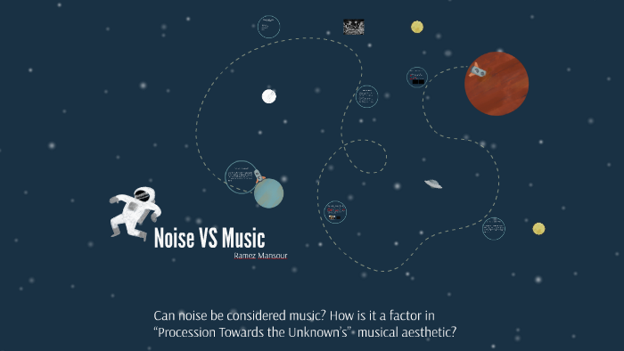 Noise VS Music by Ramez Mansour on Prezi