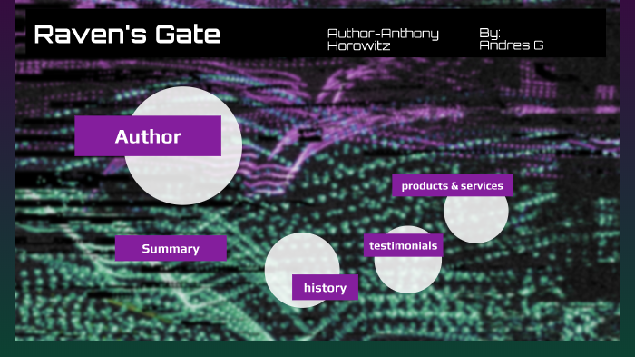 Raven's Gate by Andres Gonzalez on Prezi